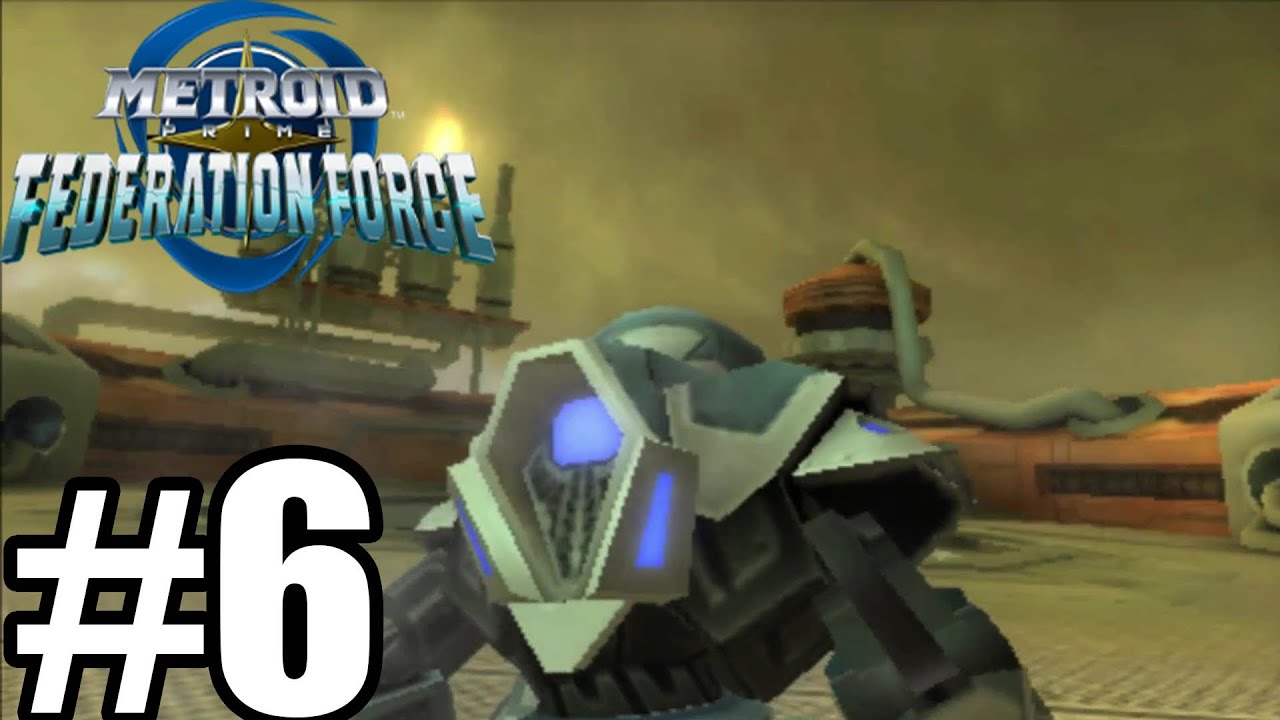 Metroid Prime Federation Force - Gameplay Walkthrough Part 6 [3DS ...