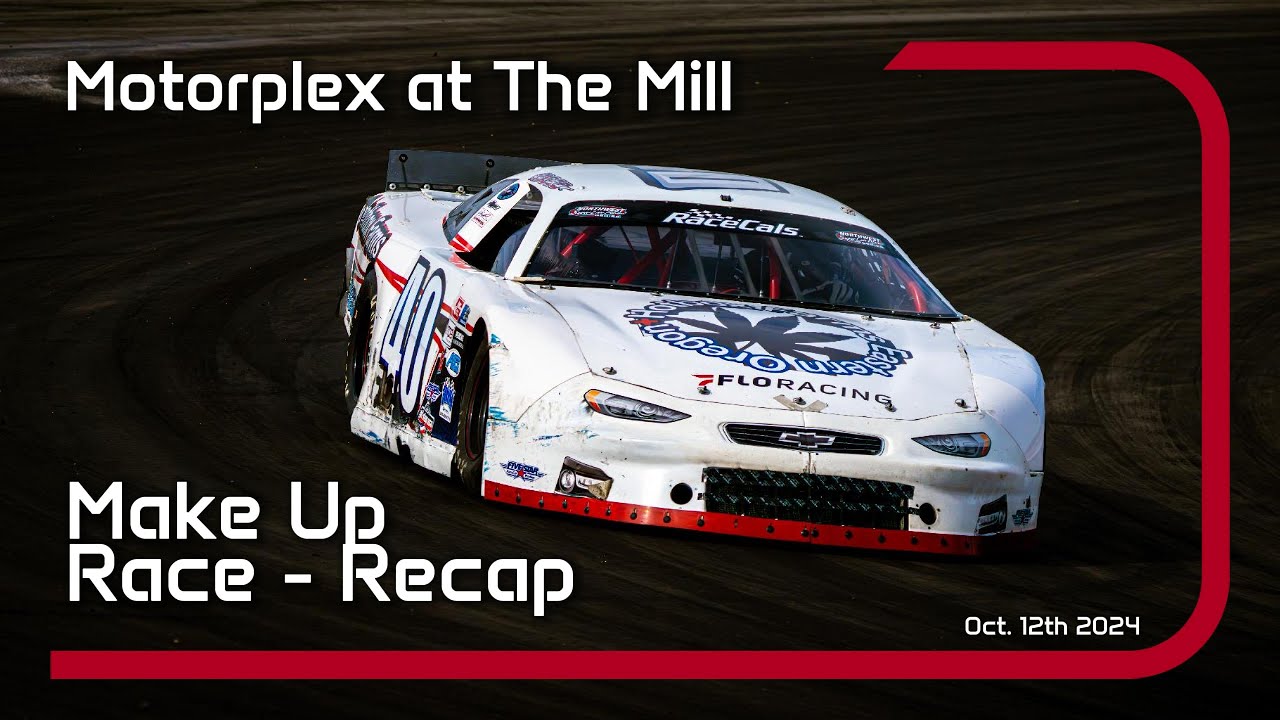 New Super Late Model at The Mill | Oct 12th Make Up Race - YouTube