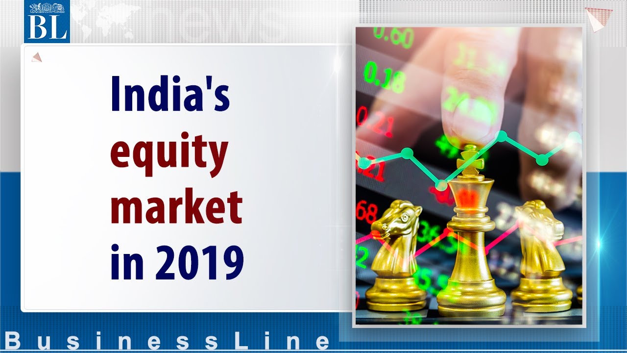India's equity market in 2019 - YouTube
