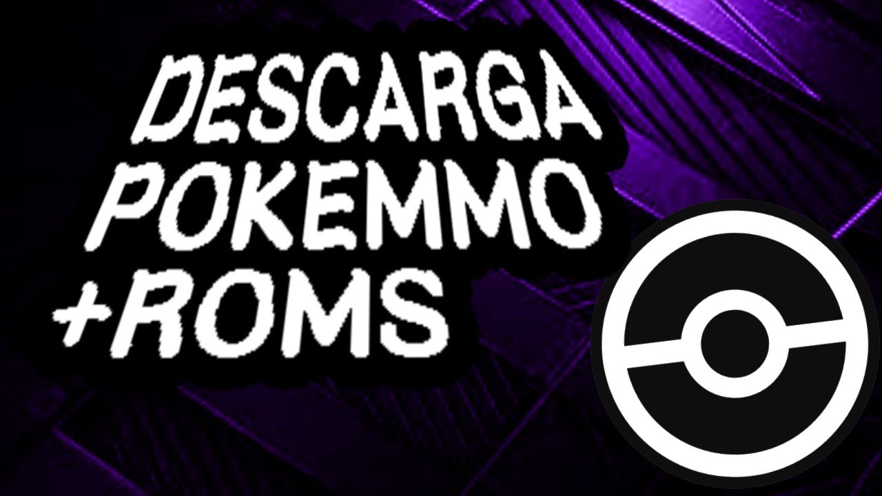 COMO DESCARGAR E INSTALAR POKEMMO + ROMS EN ESPAÑOL ANDROID / WINDOWS ...