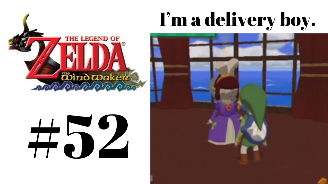 The Wind Waker Part 52 - Maggie's Letter - YouTube