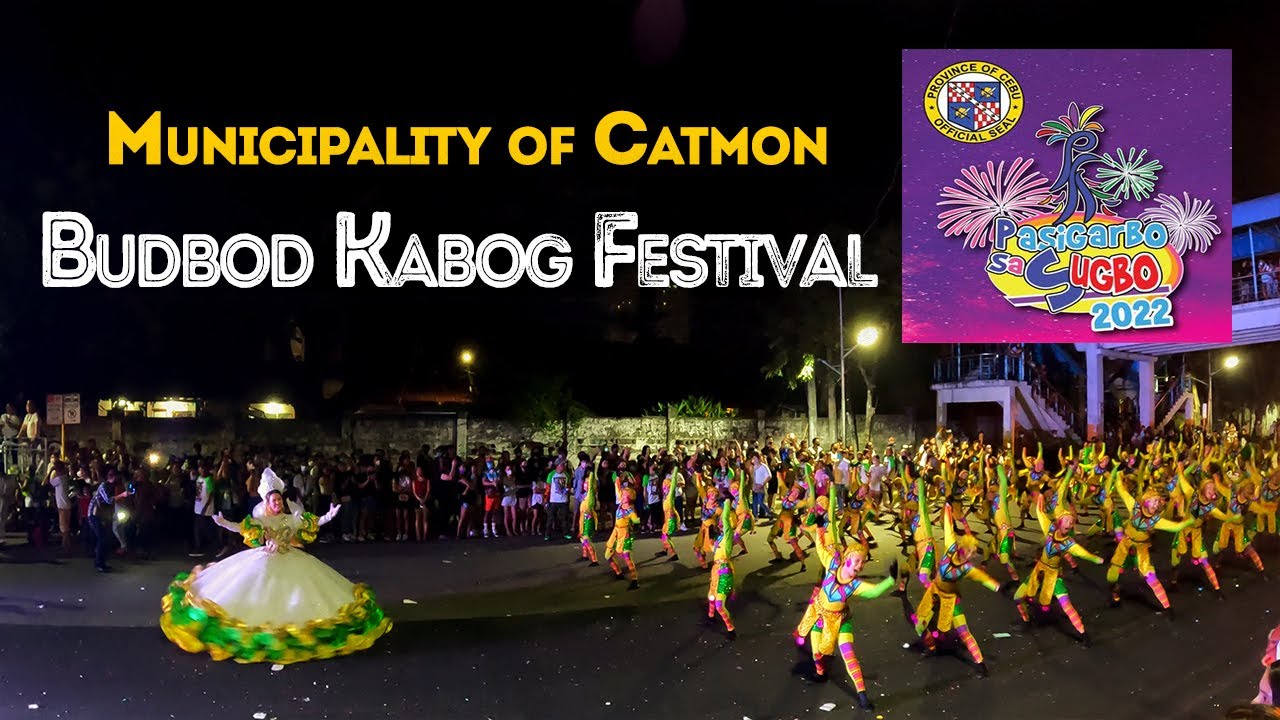 Pasigarbo sa Sugbo 2022: Street Dancing | BUDBOD KABOG FESTIVAL ...