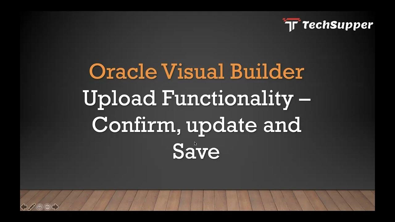 8. Upload file, populate data to table, update and insert to Business Objects | VBCS #vbcs # ...