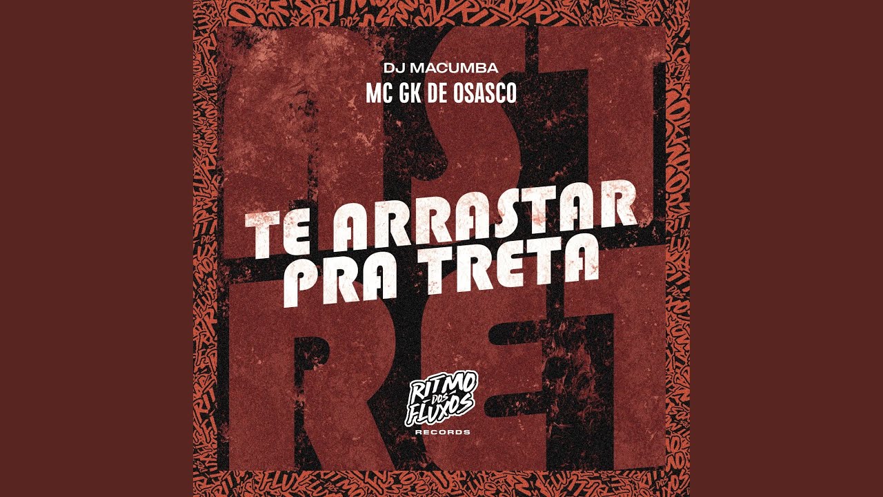 Te Arrastar pra Treta - YouTube