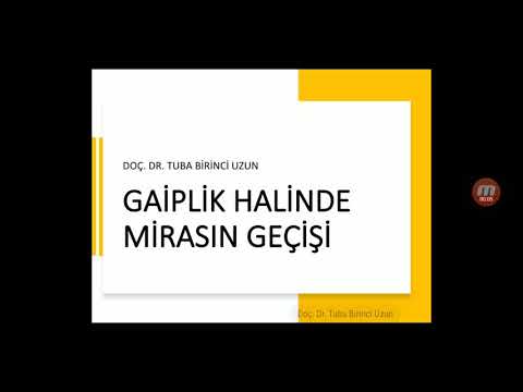 Miras Hukuku: 26. Gaiplik Halinde Mirasın Geçişi
