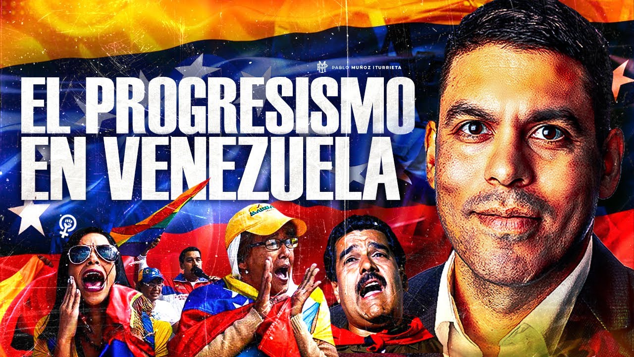 El progresismo en Venezuela 🇻🇪 - YouTube