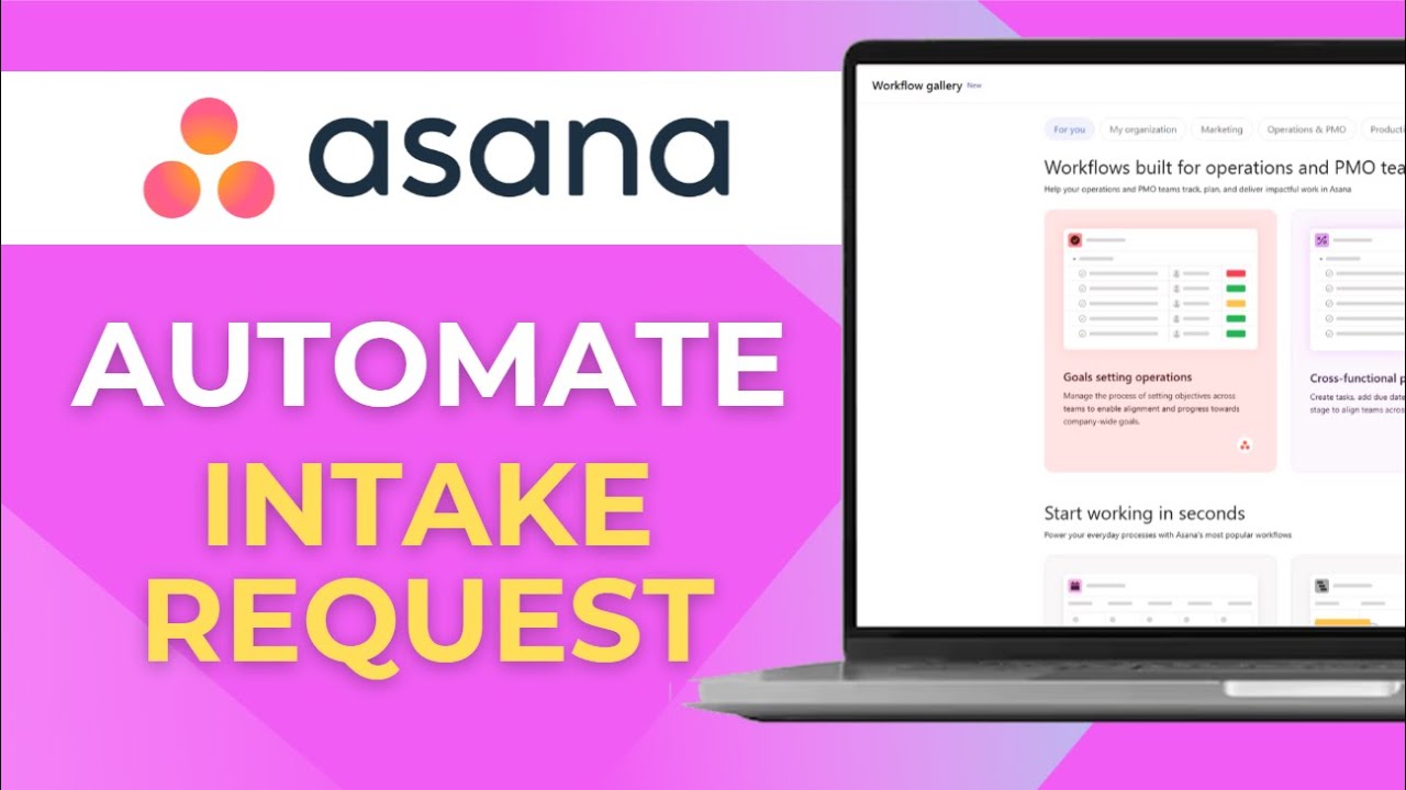 How To Use Asana To Automate Intake Requests Asana Tutorial 🚀 - YouTube