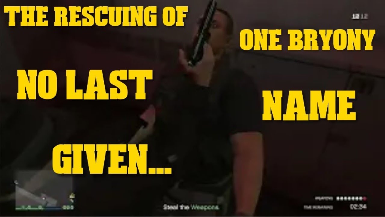 GTA5 (Ep.17): The Rescuing of One Bryony No Last Name Given - YouTube