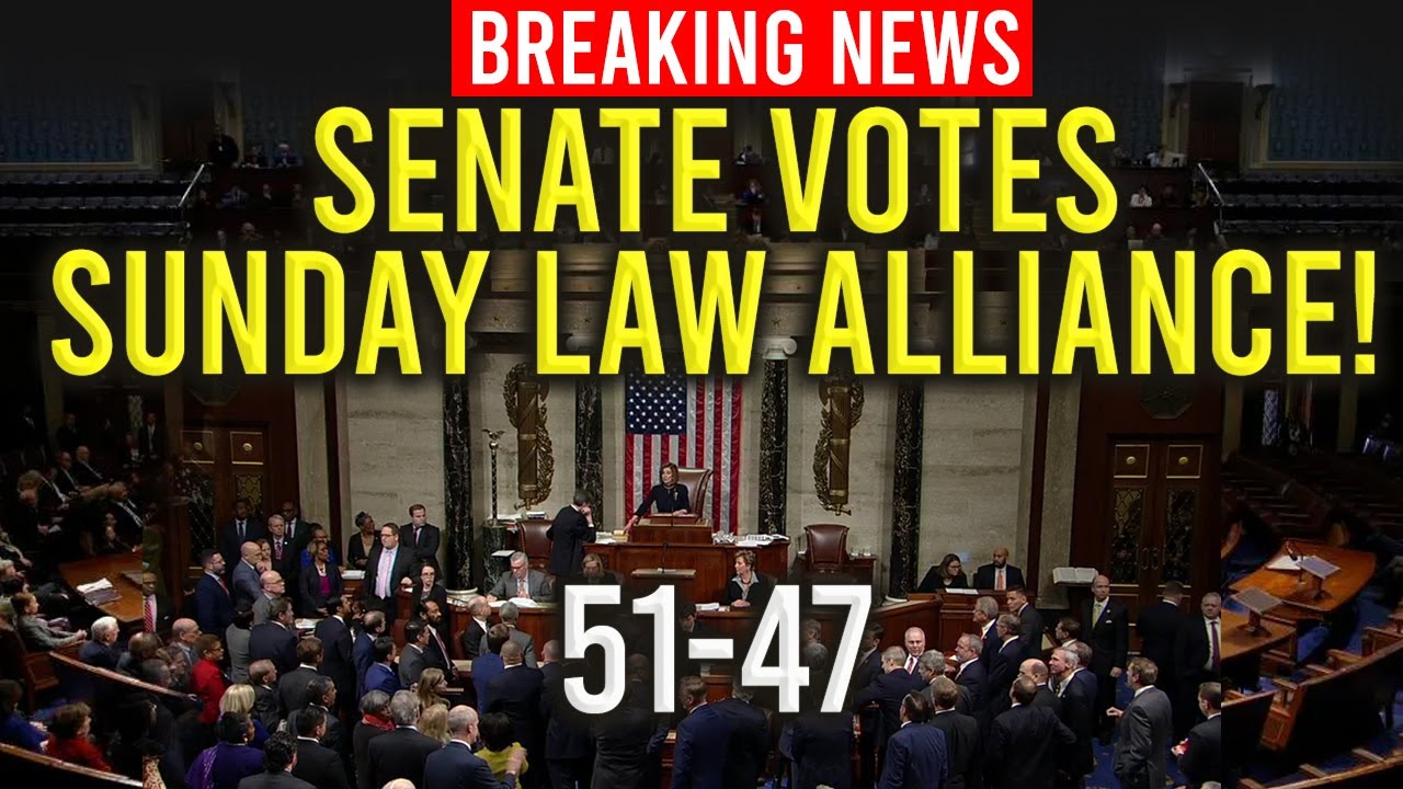 🛑 BREAKING! SENATE JUST VOTED IN FAVOR OF SUNDAY LAW ALLIANCE. THIS IS ...