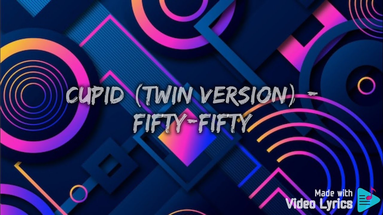Cupid (Twin Version) - FIFTY-FIFTY lyrical video | Lyrical Beats - YouTube