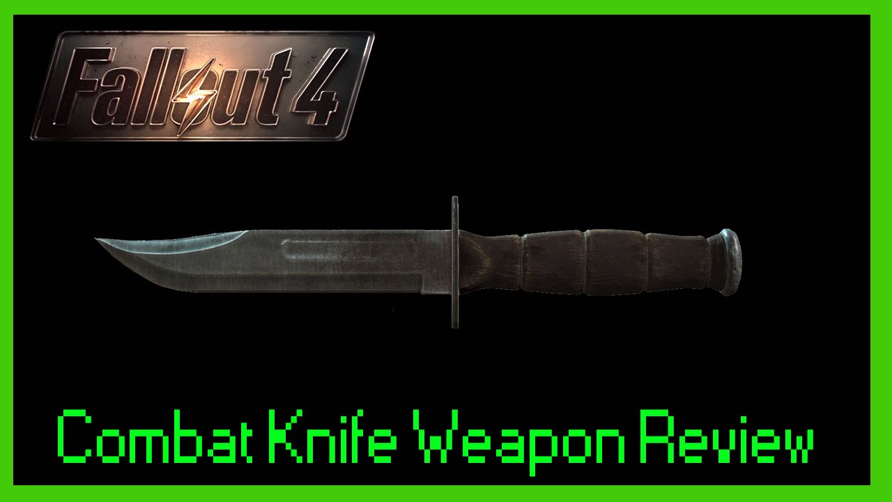 Combat Knife Weapon Review - Fallout 4 - YouTube