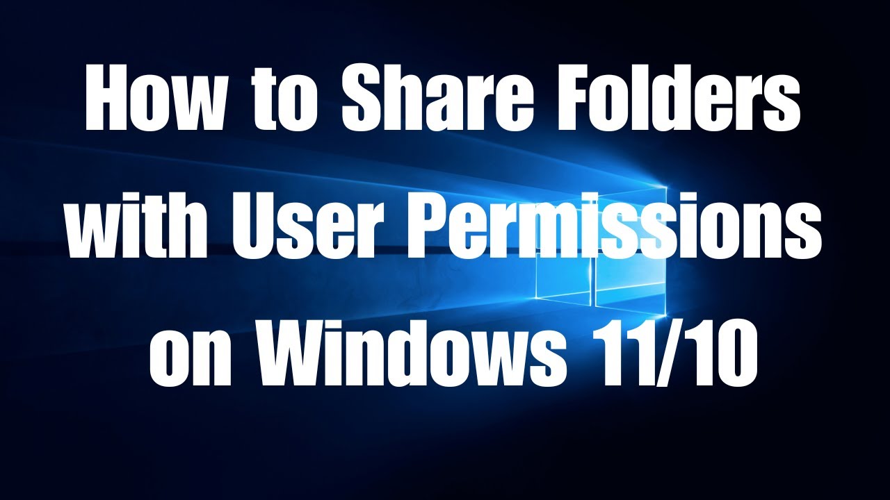Advanced Folder Sharing in Windows 11/10 – Set User Permissions - YouTube