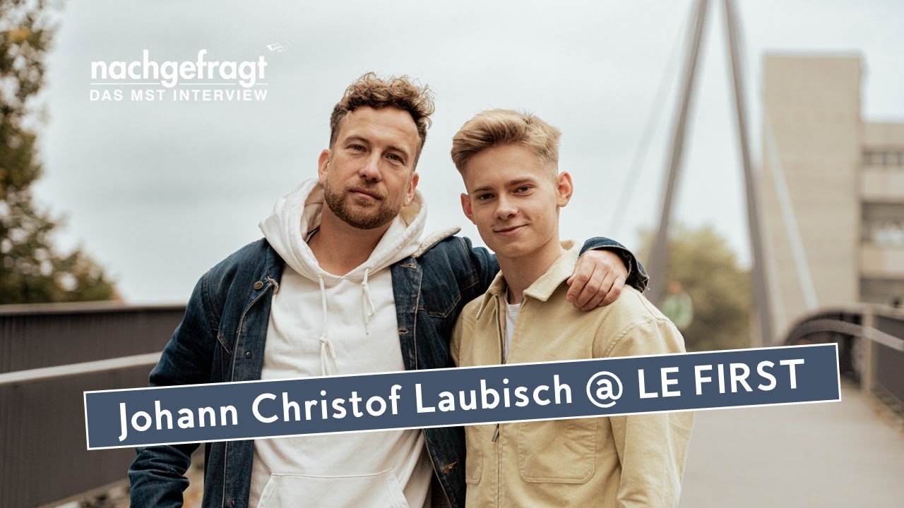 Johann Christof Laubisch @LeFirstOfficial im MST Interview ...