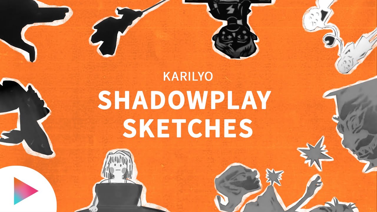 Karilyo (Shadowplay): Shadowplay Sketches| July 2020 - YouTube