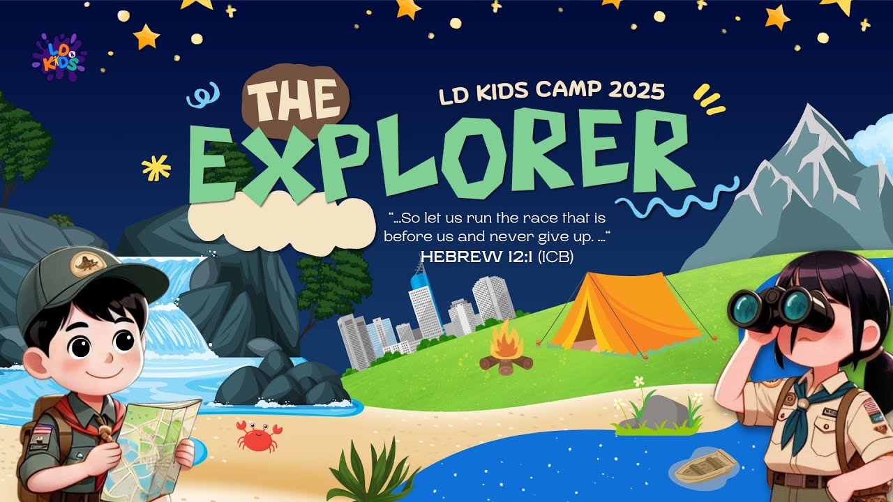EXPLORER | Ibadah Openingh Kids Camp LD KIDS | Minggu, 22 Juni 2025 ...