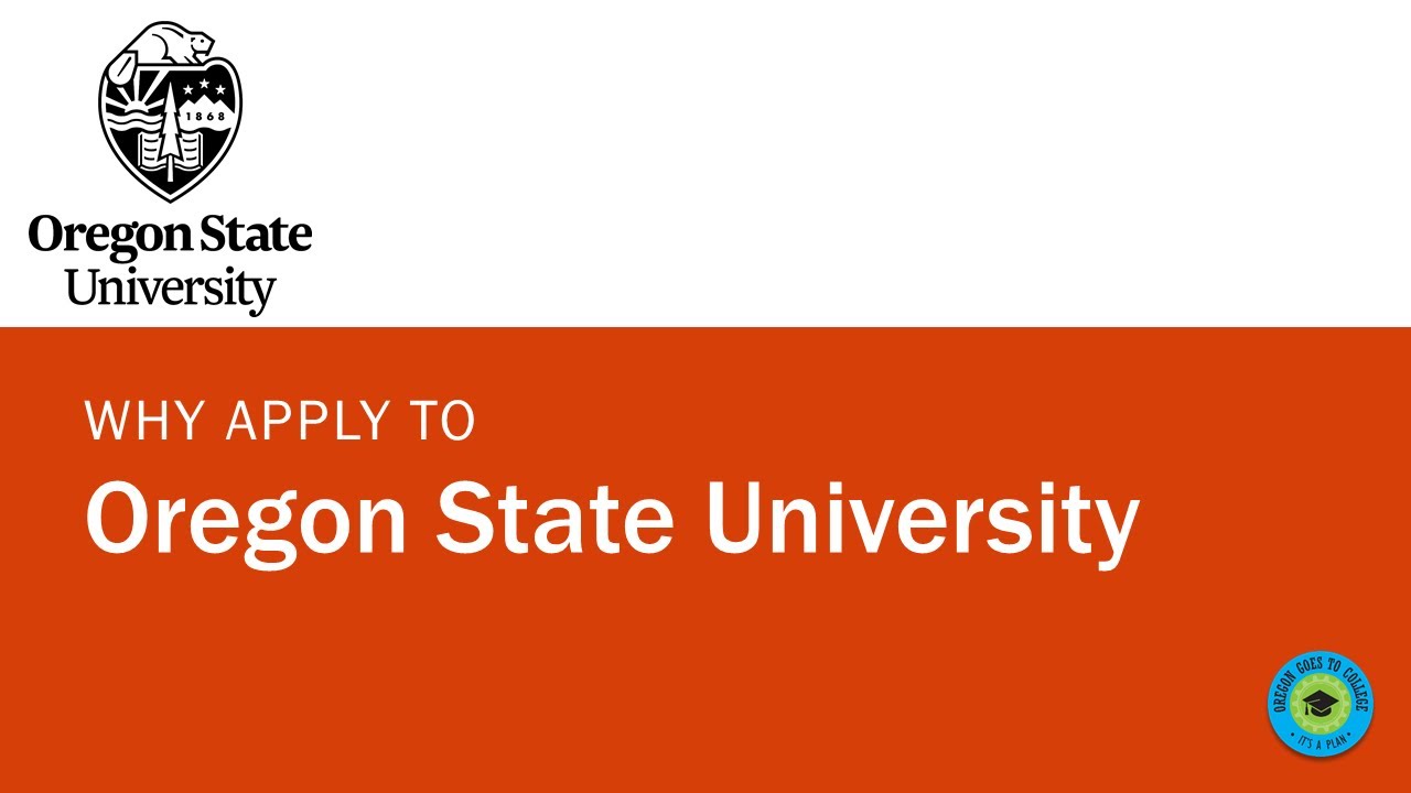 Why Apply to Oregon State University - YouTube