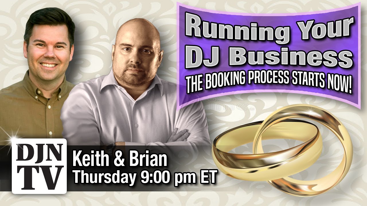 The Booking Process Starts NOW | Running Your DJ Business with KC and ...