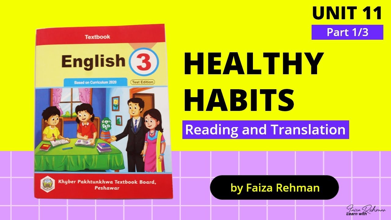 English Class 3 Unit 11 HEALTHY HABITS Part 1/3 - YouTube