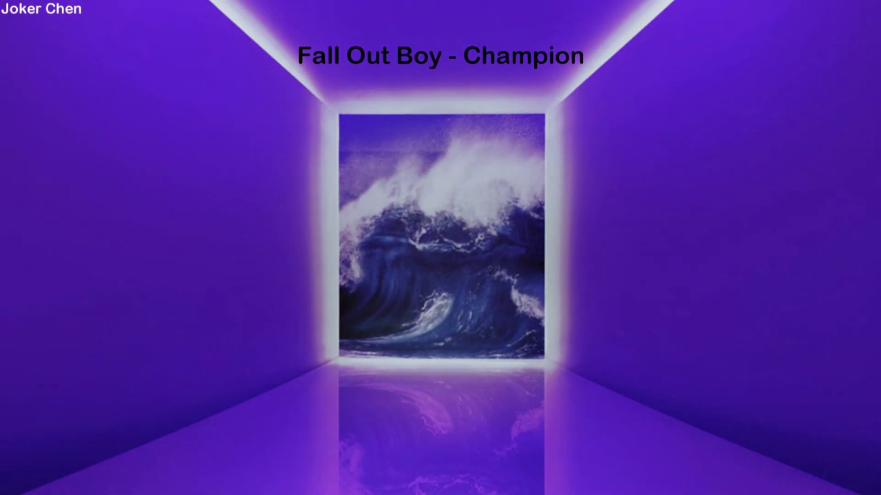 Fall Out Boy - Champion 中文字幕 Lyrics - YouTube