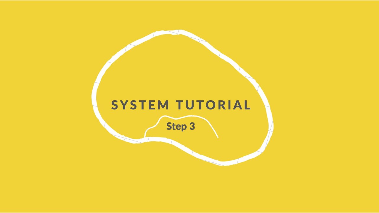 System Tutorial: Step 3 - YouTube