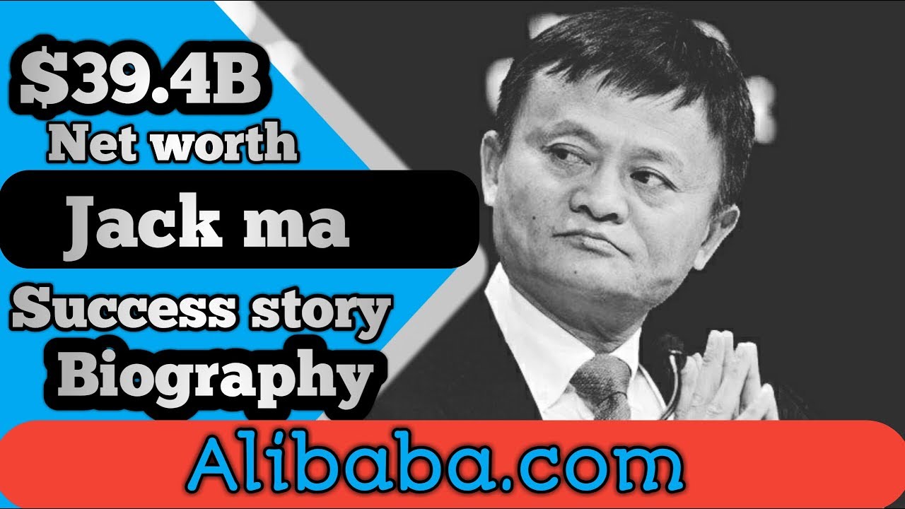 BIOGRAPHY | JACK MA | Founderof ALIBABA | Success life story| jack ma ...