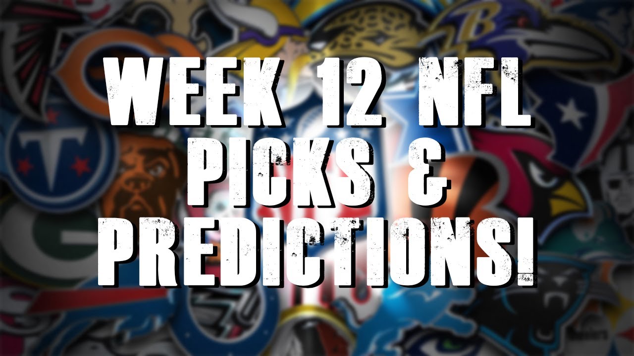 NFL 2021 Week 12 Picks & Predictions! - YouTube