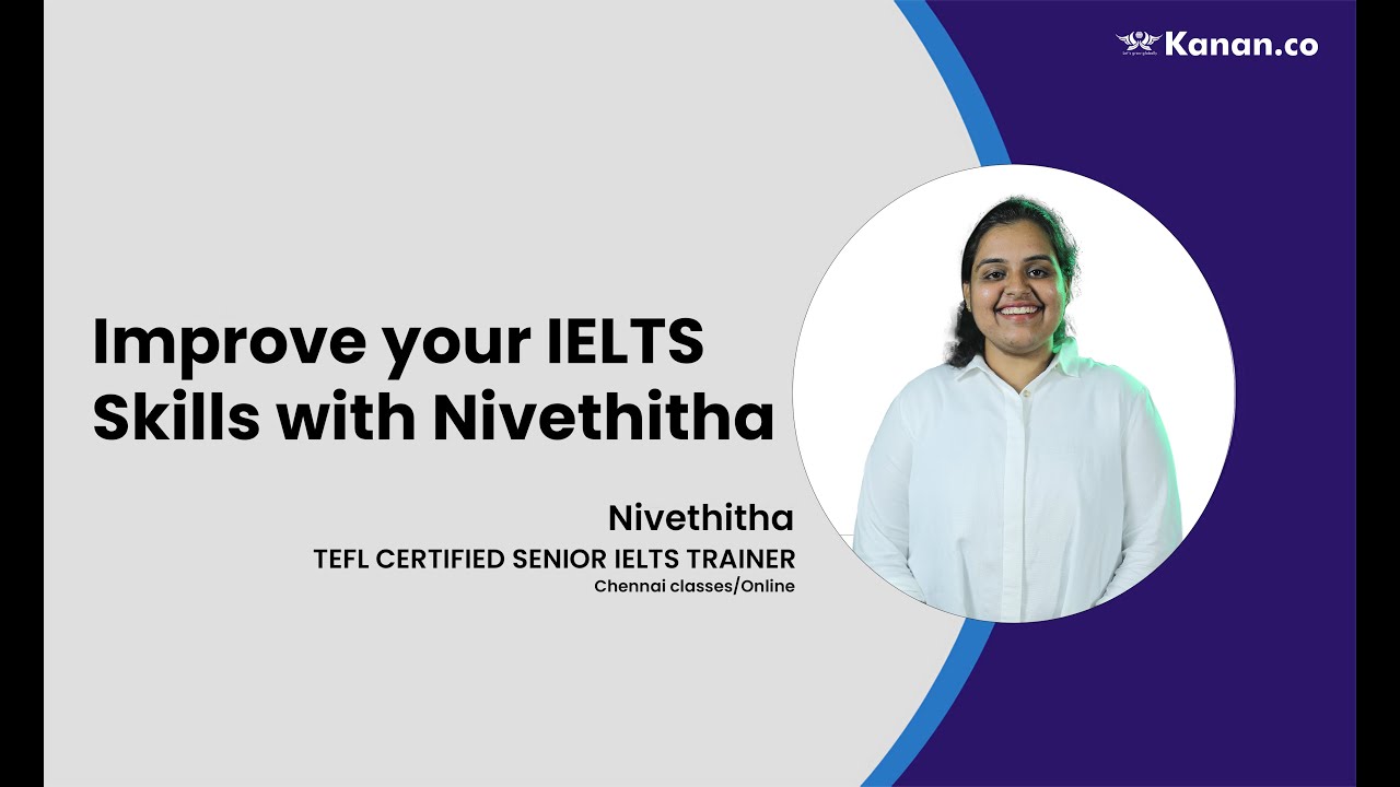 Meet Nivethitha: TEFL Certified Senior IELTS Trainer at Kanan.co ...