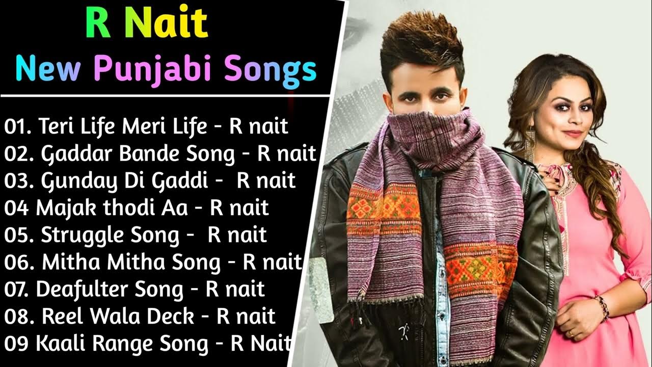R Nait New Song 2022 | R Nait Best Song | R Nait All Song | New Punjabi Songs | Punjabi Jukebox ...