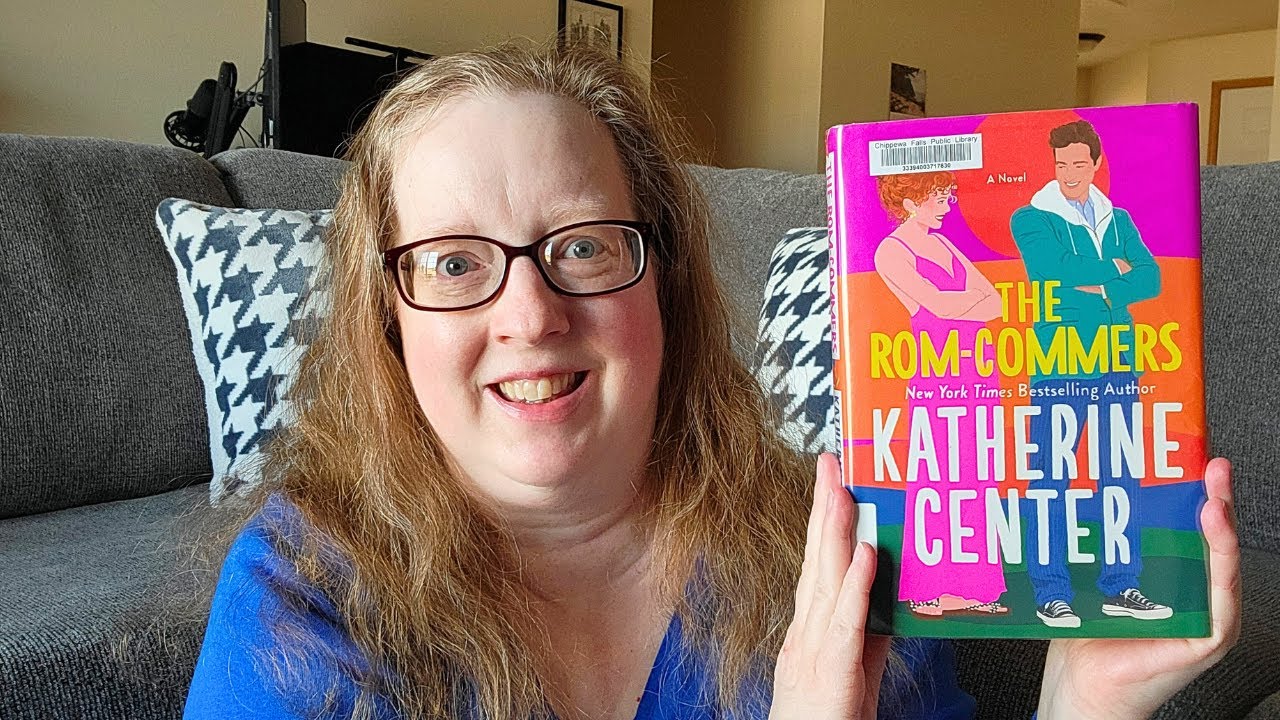 THE ROM-COMMERS By Katherine Center | Book Review - YouTube