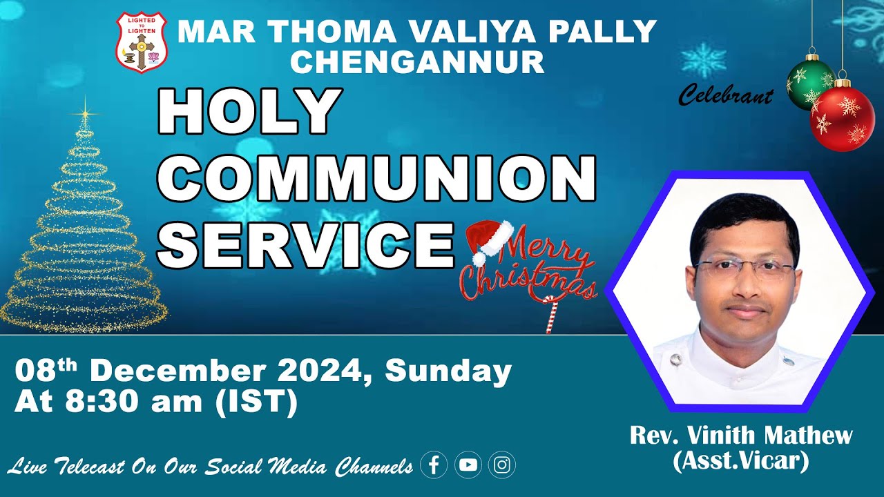 HOLY COMMUNION || REV. VINITH MATHEW || SUNDAY, 8 DECEMBER 2024 AT 8:00 ...