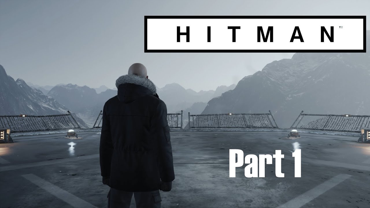 Hitman 2016 - Prologue: Arrival + Guided Training l Max Settings l PC ...
