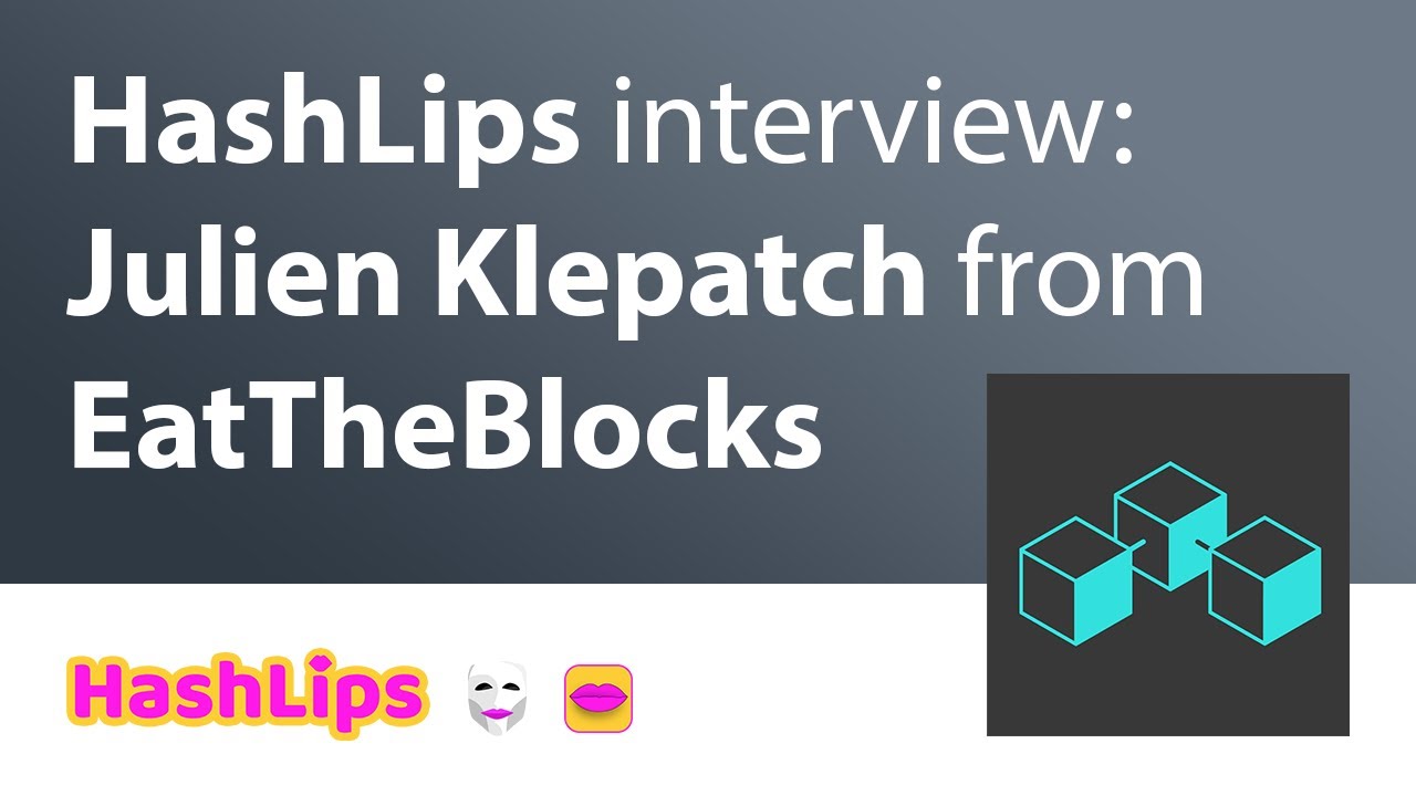 HashLips interview: Julien Klepatch from EatTheBlocks - YouTube