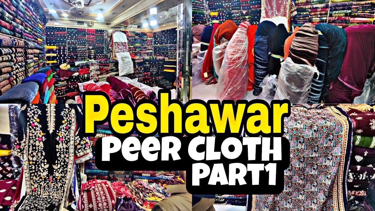 Peer Cloth Peshawar part1 #dress #fashion @ajlanvlogs74 - YouTube