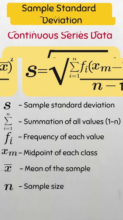 Sample Standard Deviation for Continuous Series Data. # ...