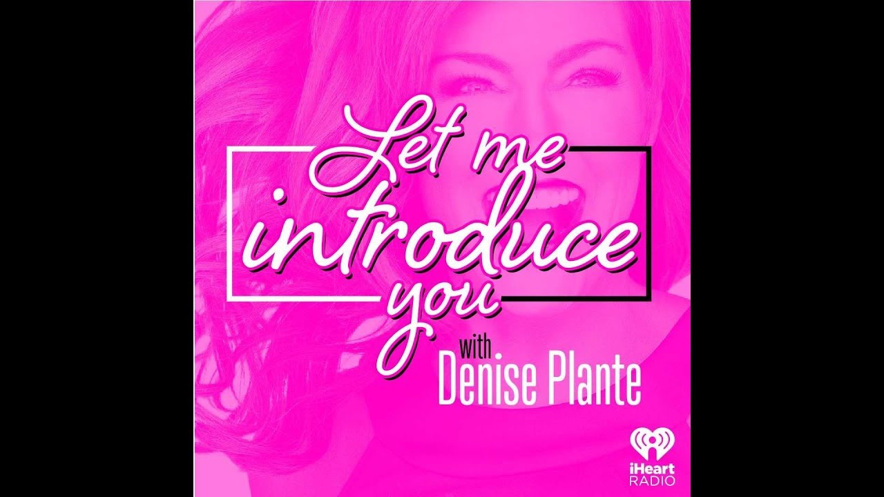 Let Me Introduce You with Denise Plante... - YouTube