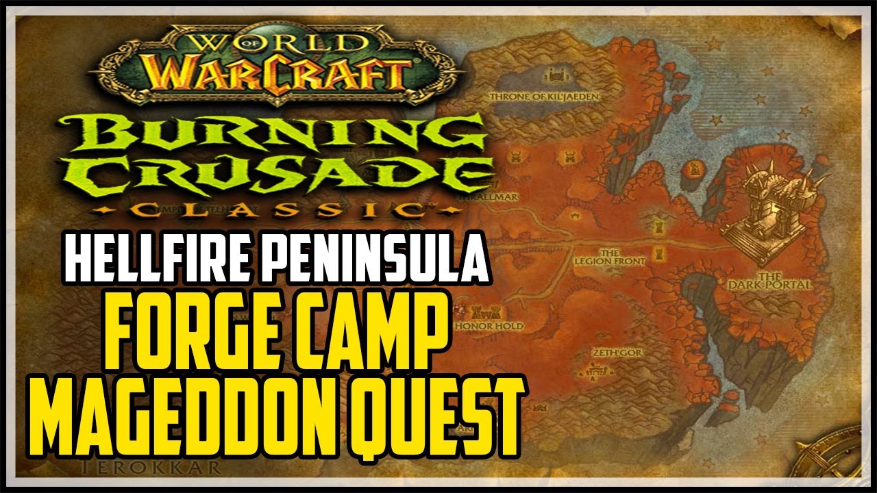 Forge Camp: Mageddon WoW TBC Quest - YouTube