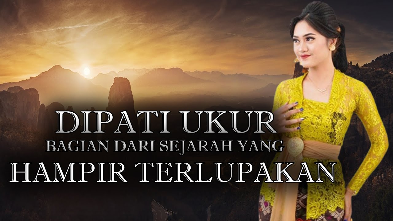 MENGENAL DIPATI UKUR BAGIAN DARI SEJARAH YANG HAMPIR TERLUPAKAN - YouTube