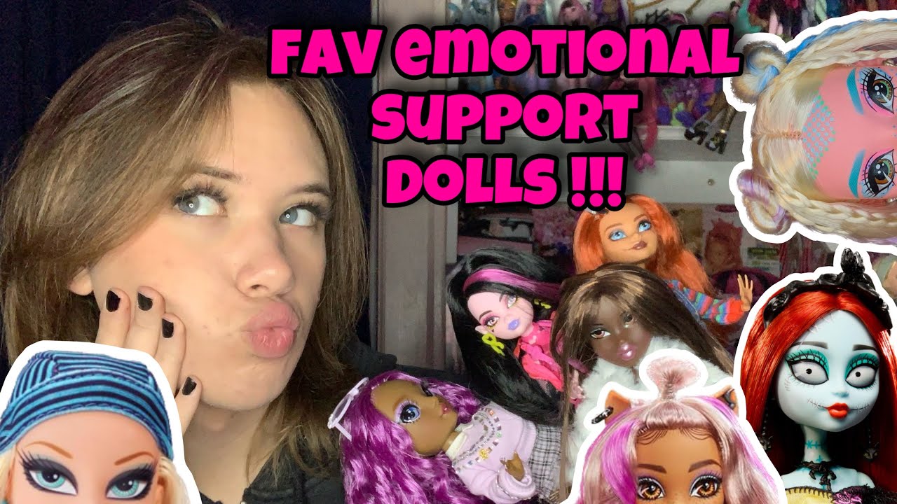Current Fav Emotional Support Dolls :) Late October- Early November ...