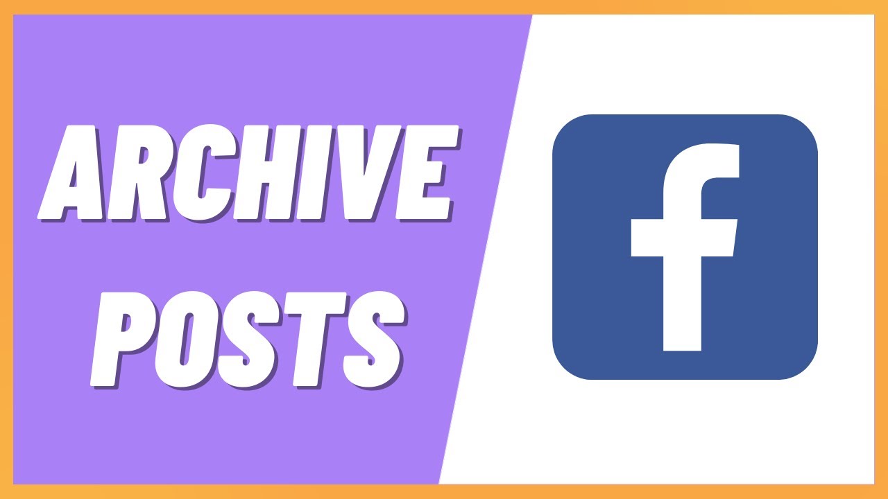 How To Archive Posts on Facebook (Easy (2022)) - YouTube