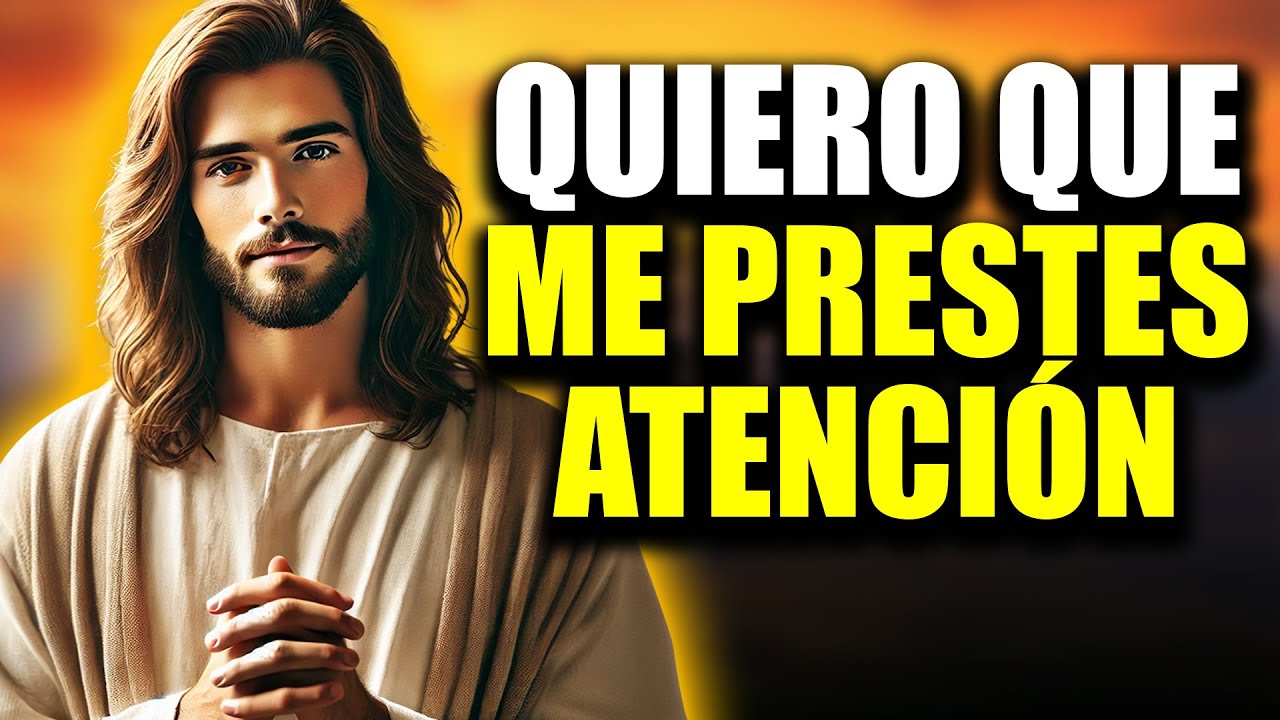 Dios te Dice: ESCÚCHAME BIEN Y DAME UNOS MINUTOS!!! - YouTube