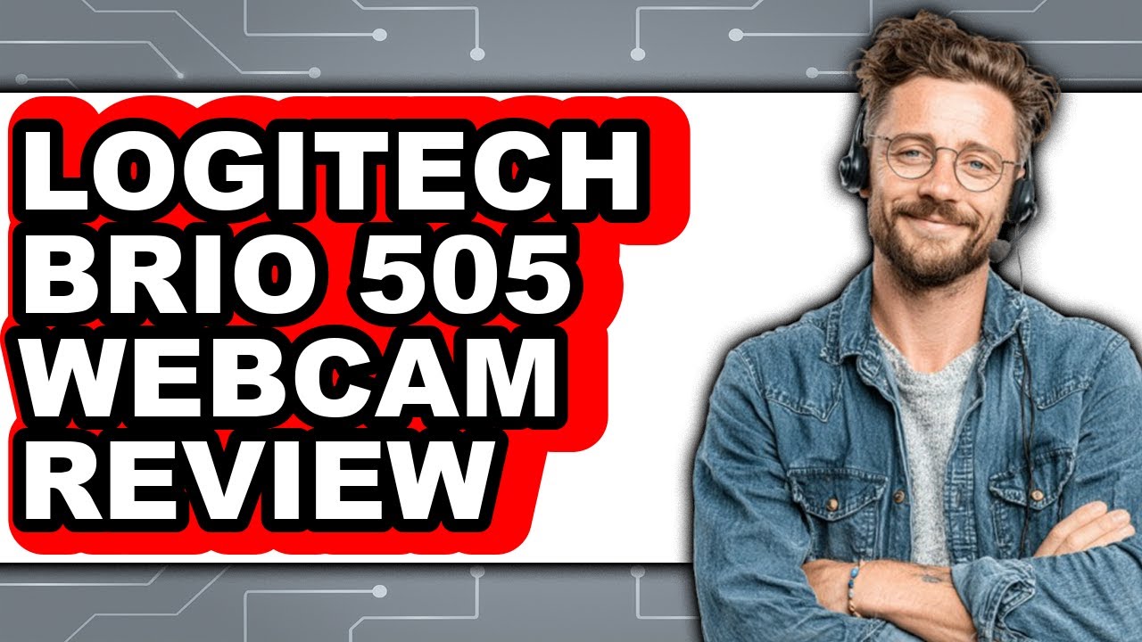 Logitech Brio 505 Webcam Review - Watch Before Using - YouTube
