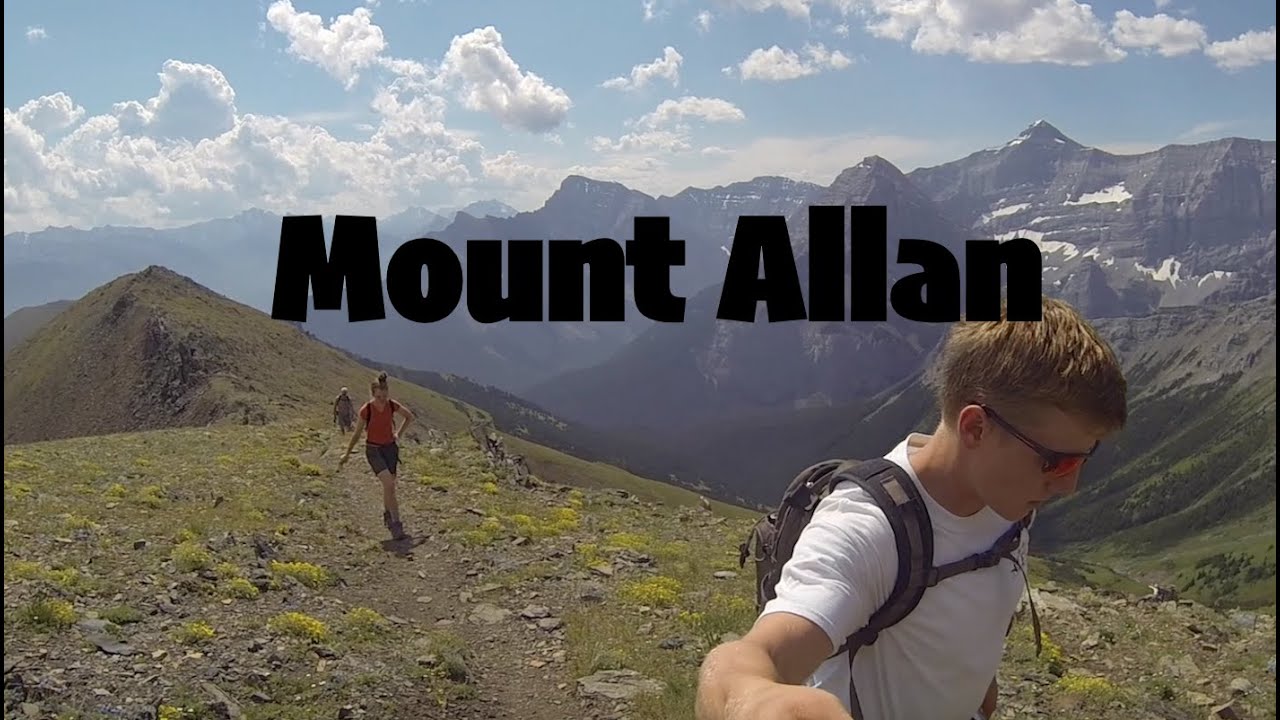 HIGHEST MAINTAINED TRAIL IN THE CANADIAN ROCKIES || Mount Allan - YouTube