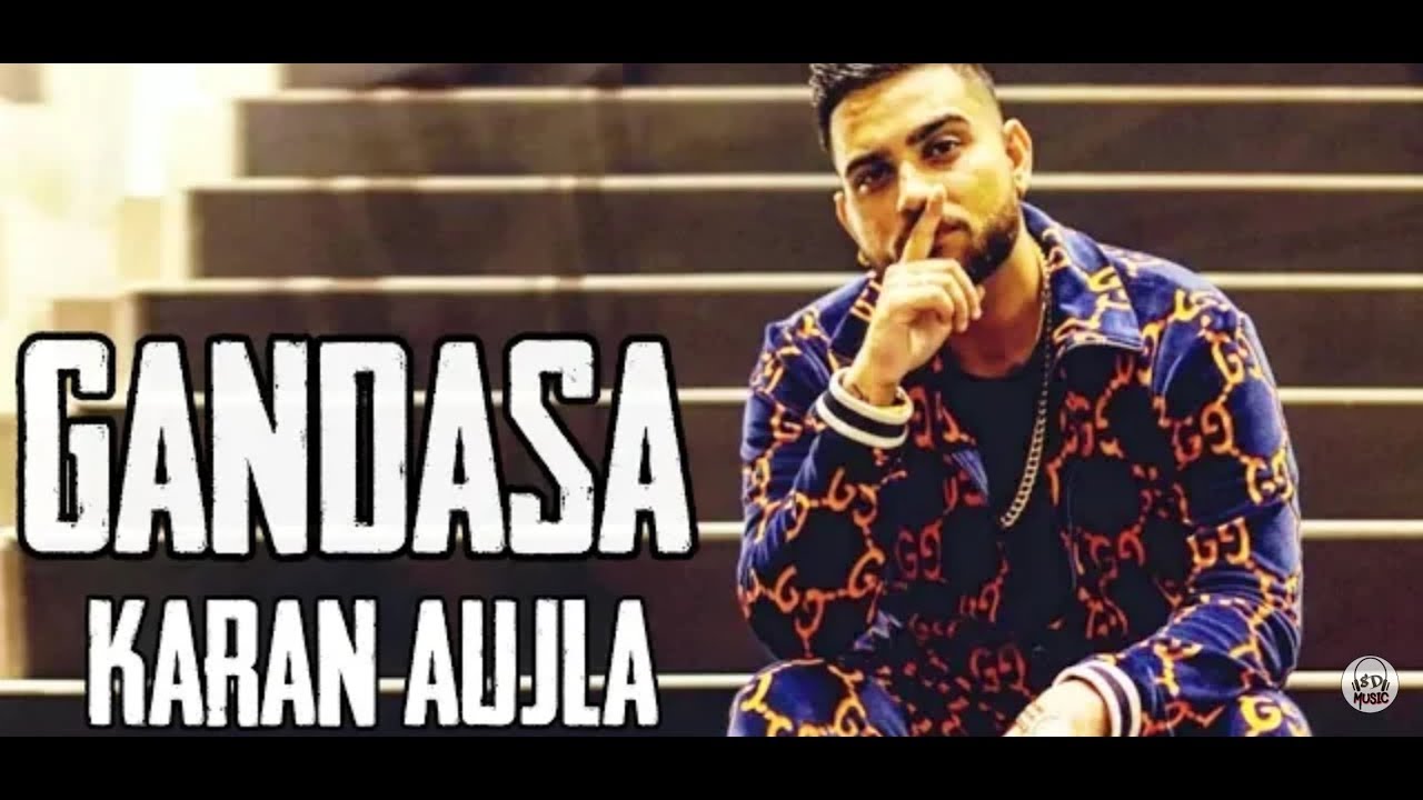 Gandasa || Karan Aujla || full Song || 5 Goliyan || Latest Punjabi Song ...