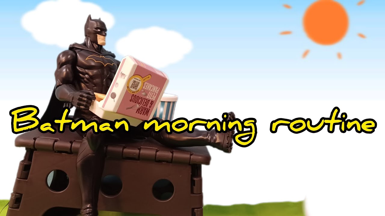 Batman morning routine / play with toys / バットマンのモーニングルーティーン - YouTube