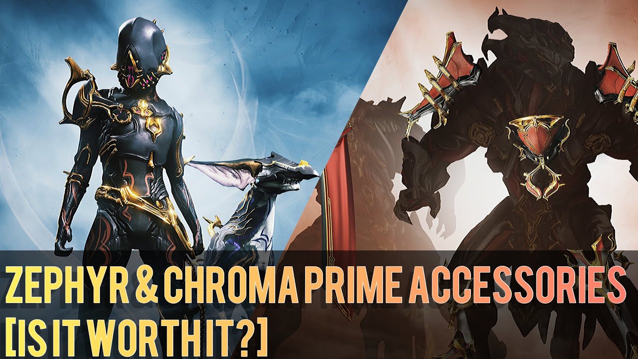 Warframe- Chroma & Zephyr Prime Accessories [Is It Worth It?] #2 - YouTube