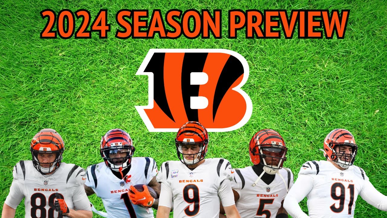 2024 Cincinnati Bengals SEASON PREVIEW - YouTube