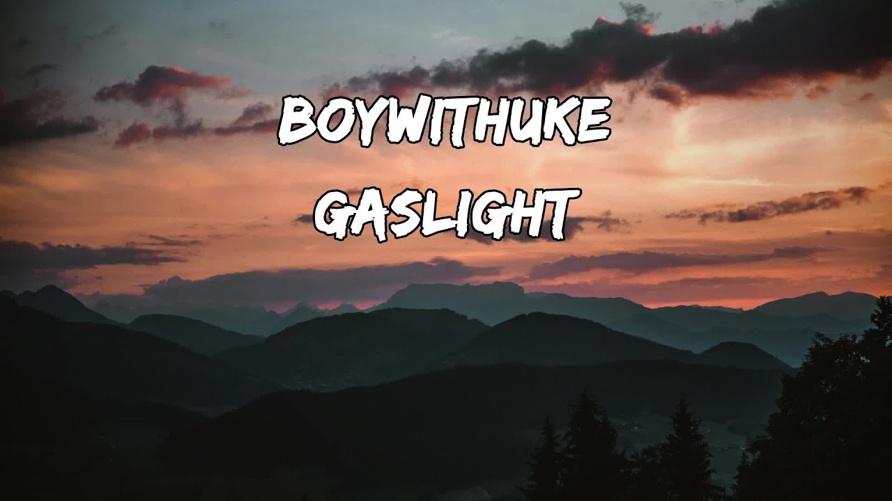 Gaslight - BoyWithUke | Karaoke | Lyrical Lounge - YouTube