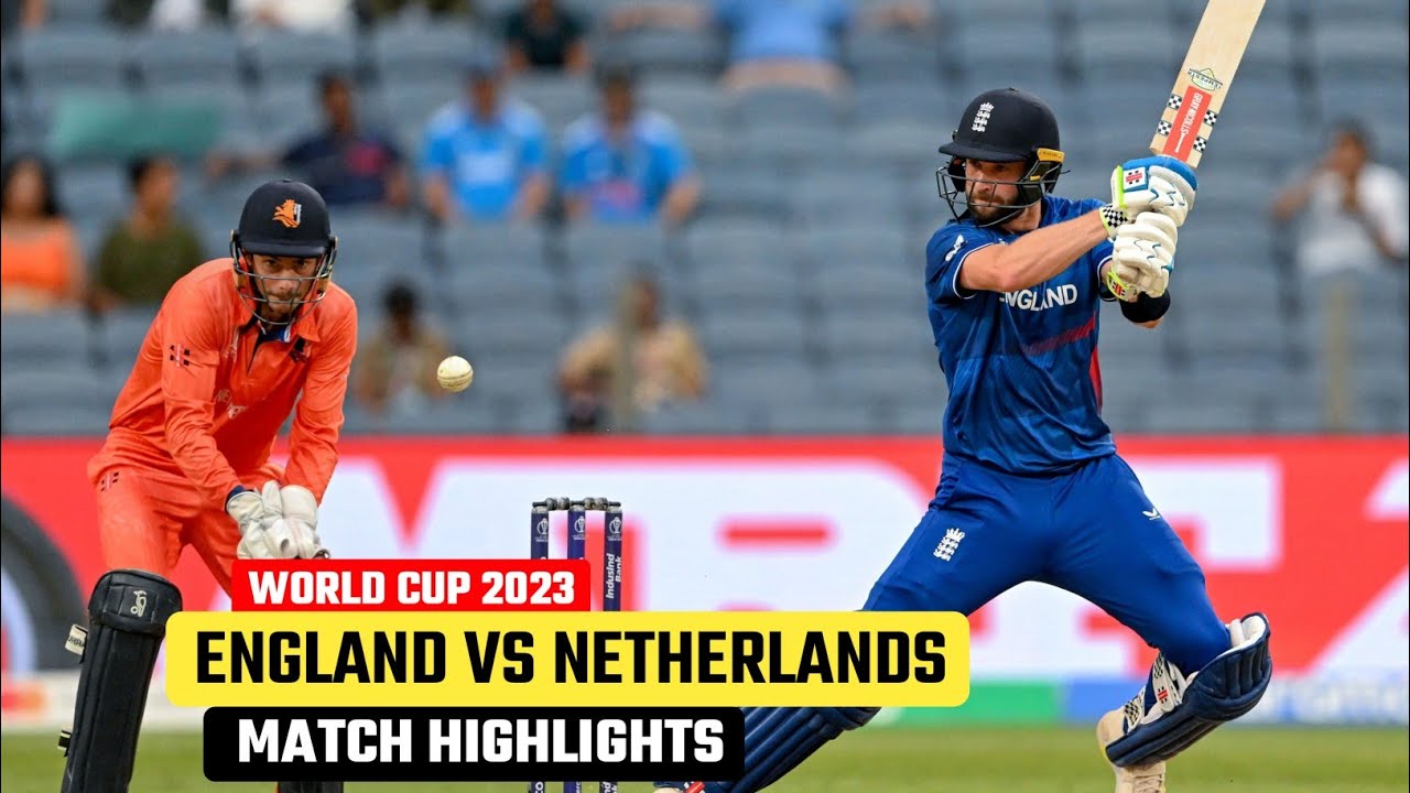 England vs Netherlands World Cup 2023 Match Highlights | ENG vs NED ...