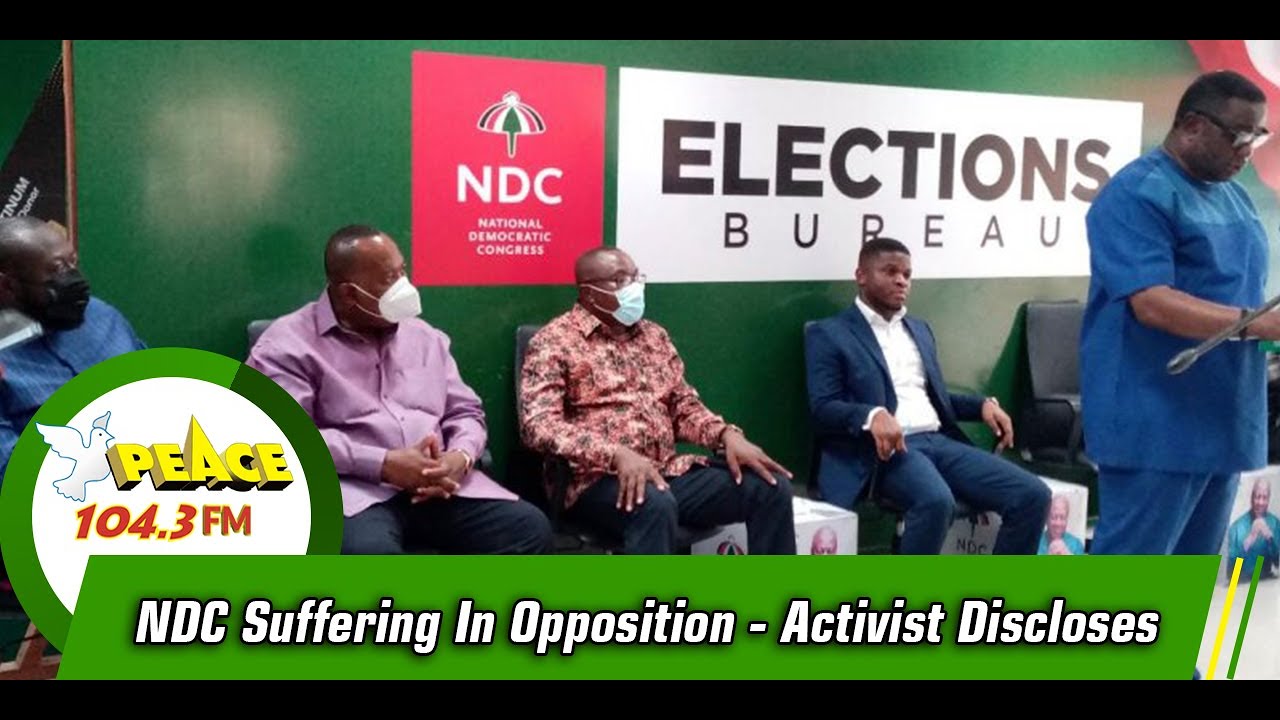 NDC Suffering In Opposition - Activist Discloses - YouTube