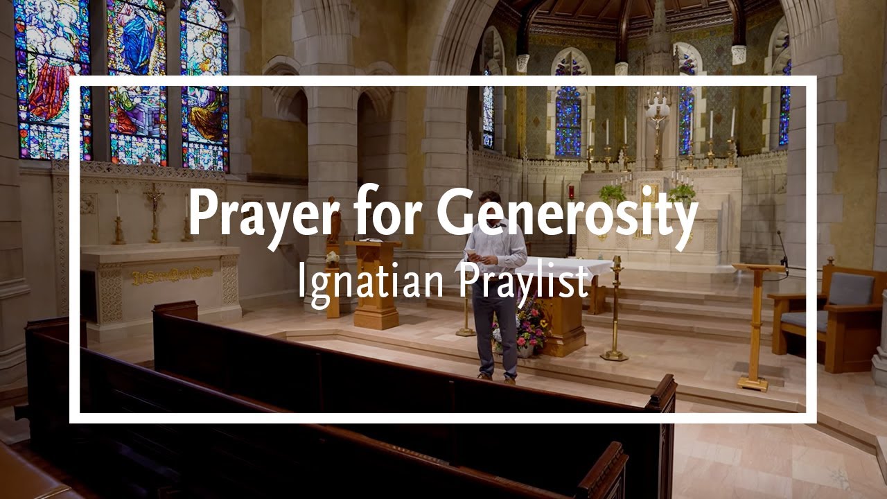 Prayer for Generosity (St. Ignatius) - YouTube